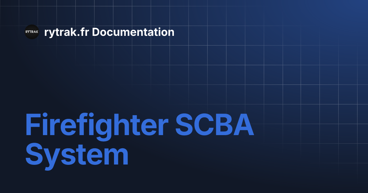 Firefighter SCBA System | rytrak.fr Documentation